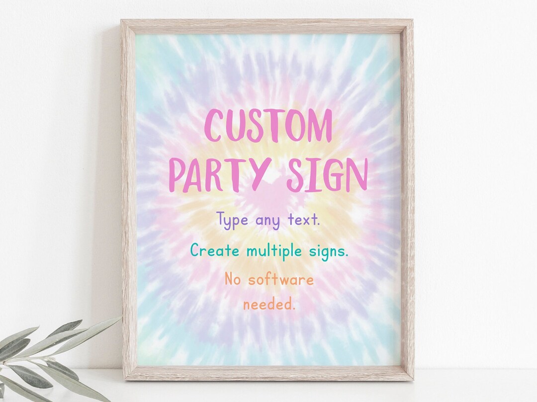 Editable Tie Dye Birthday Sign Rainbow Party Sign Girls Tie Dye Party ...