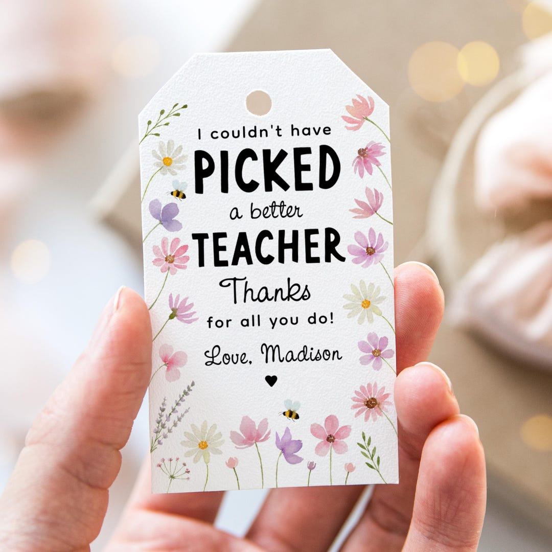 Teacher Appreciation Tag, Couldn't Have Picked a Better Teacher ...