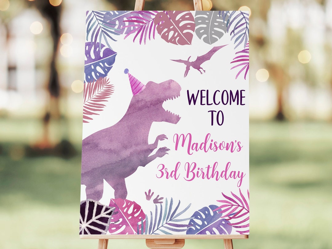 Editable Girl Dinosaur Birthday Welcome Sign T-rex Birthday Dinosaur ...