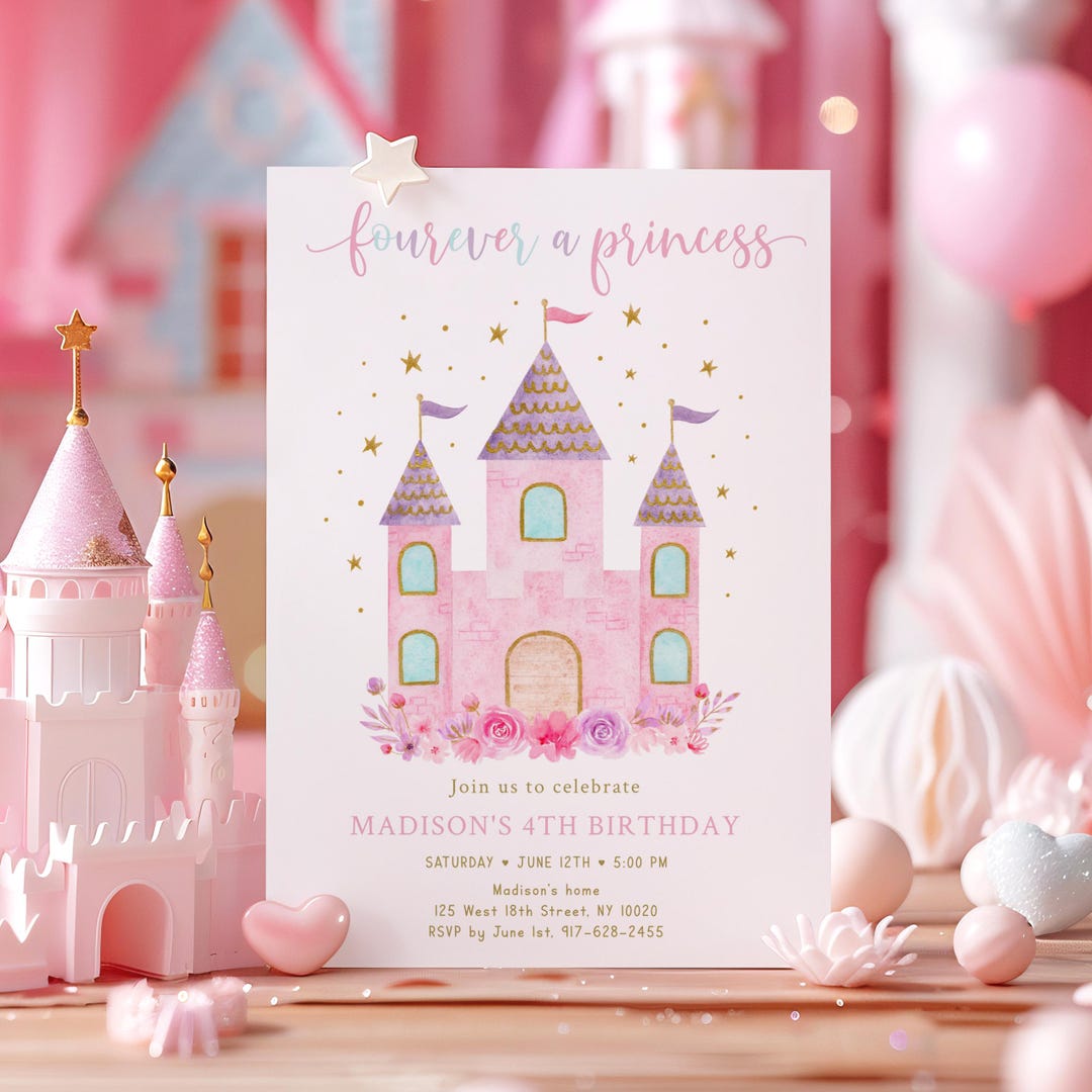 Fourever a Princess Birthday Invitation, Princess Castle 4th Birthday ...