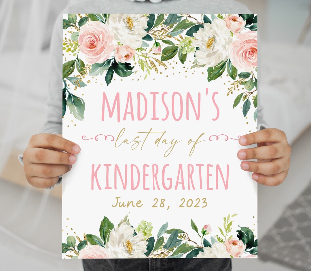 Editable Blush Floral Last Day of School Sign Pink Gold Floral Flowers ...