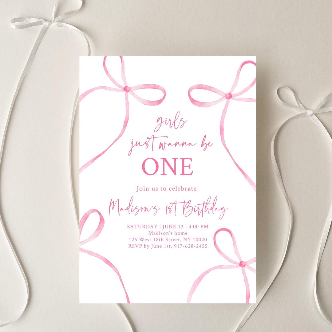 Editable Girls Just Wanna Be One Pink Bow 1st Birthday Invitation ...