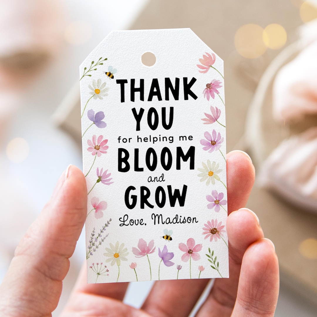 Teacher Appreciation Tag, Thank You for Helping Me Bloom and Grow ...