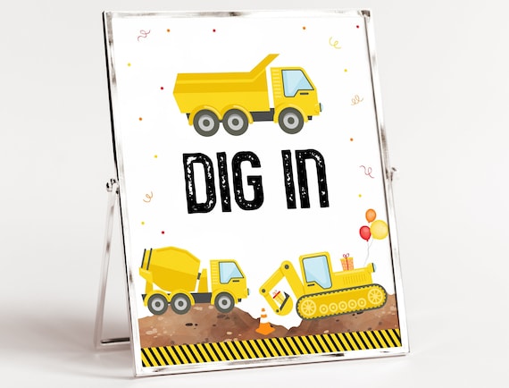 Dig In Construction Birthday Sign Food Sign Construction Truck Digger ...