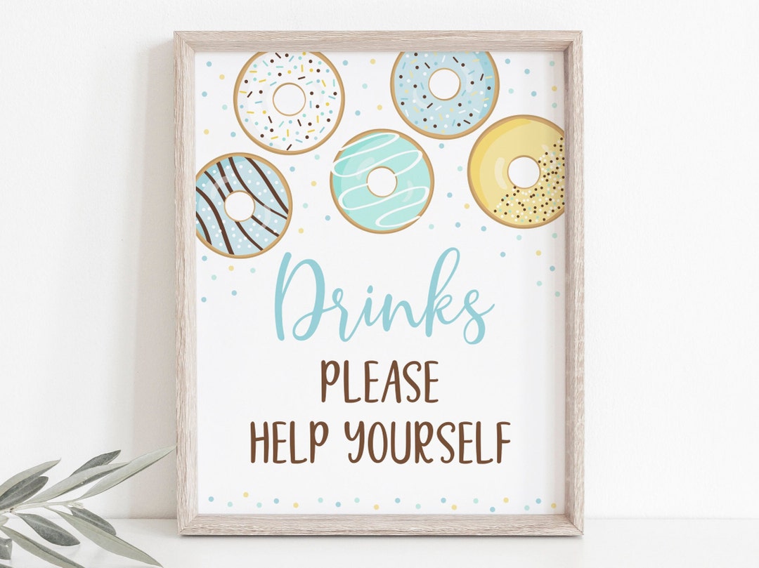 Donut Birthday Drinks Sign, Donut Baby Shower, Donut Grow Up, Blue ...