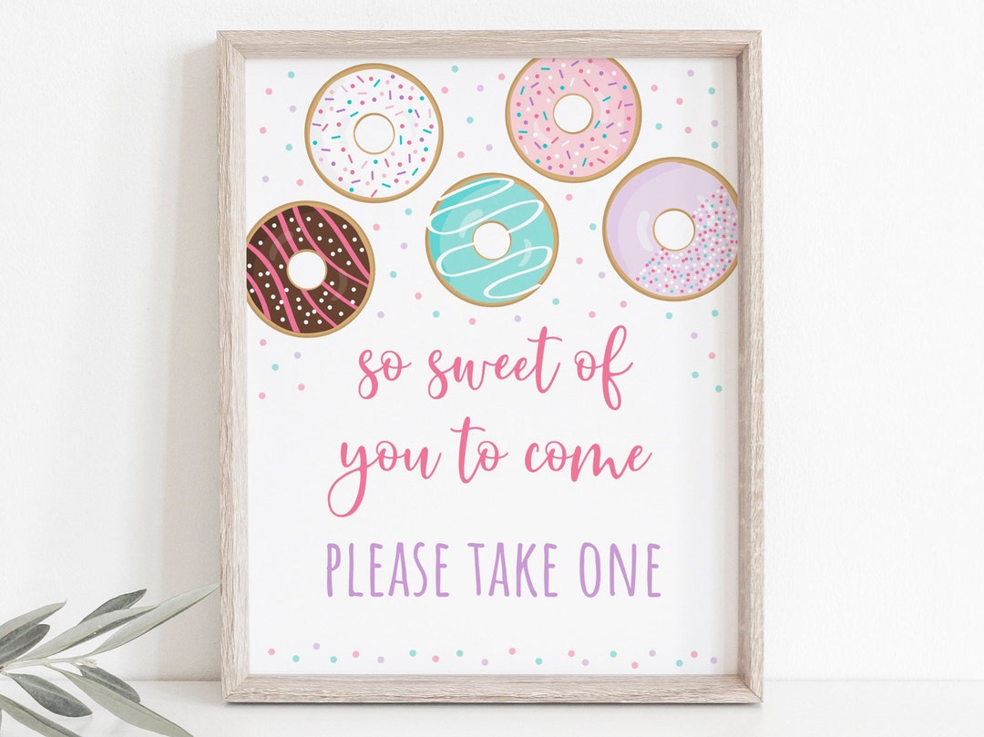 Pink Donut Birthday Party Favor Sign, Treat Sign, Donut Grow Up, Donut ...