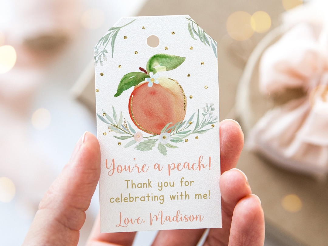 Editable Peach Birthday Thank You Tag Favor You're A Peach Tag Peach ...