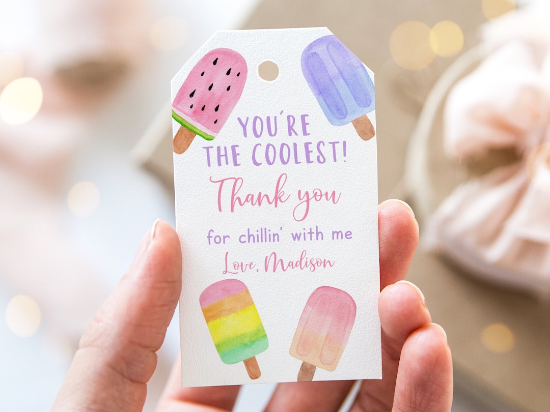 Editable Popsicle Birthday Thank You Tags Favor Tags You're the Coolest ...