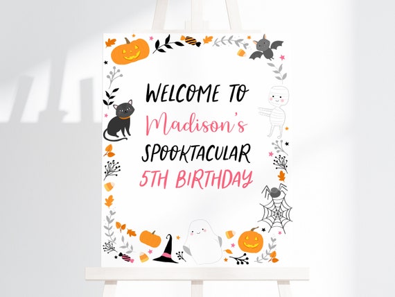 Editable Halloween Birthday Welcome Sign Spooktacular Halloween Spooky ...