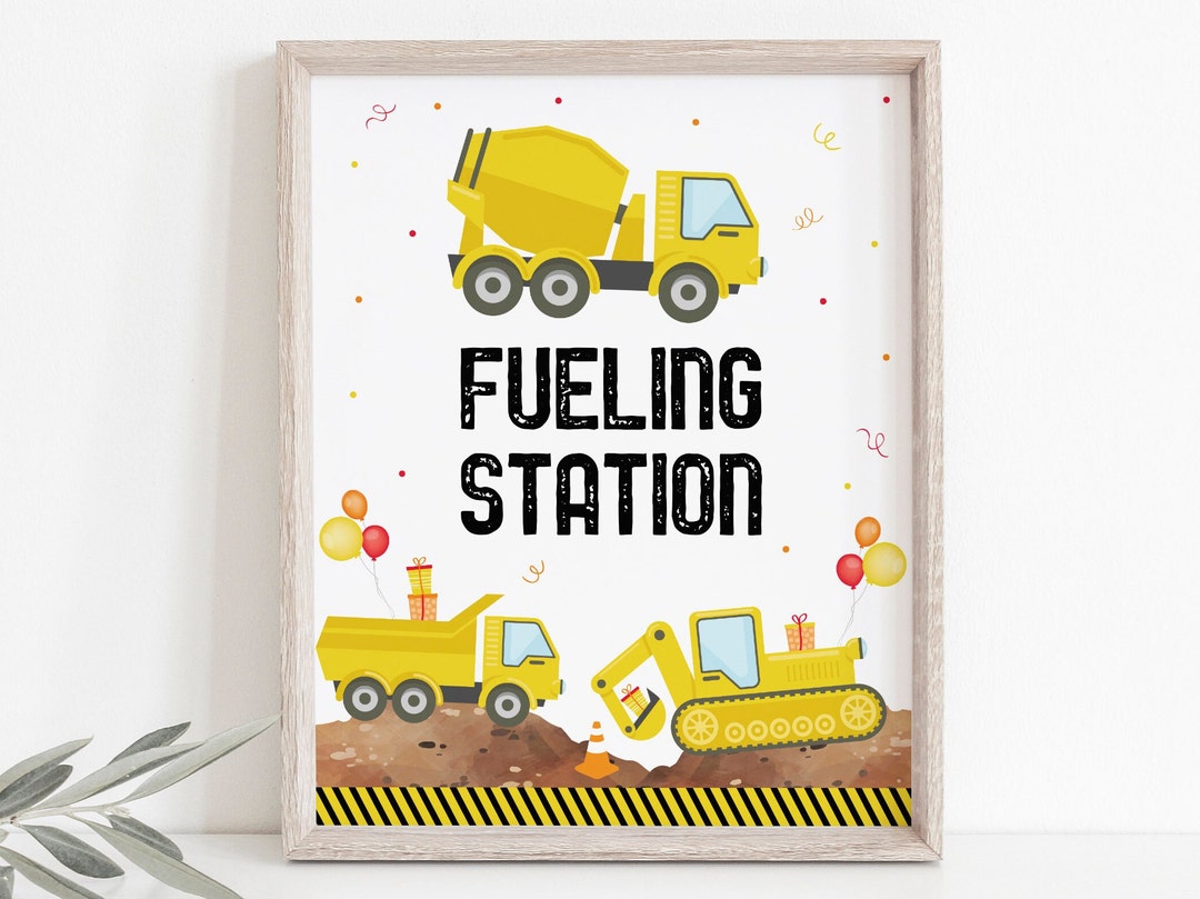 Fueling Station Construction Birthday Sign Construction Truck Digger ...