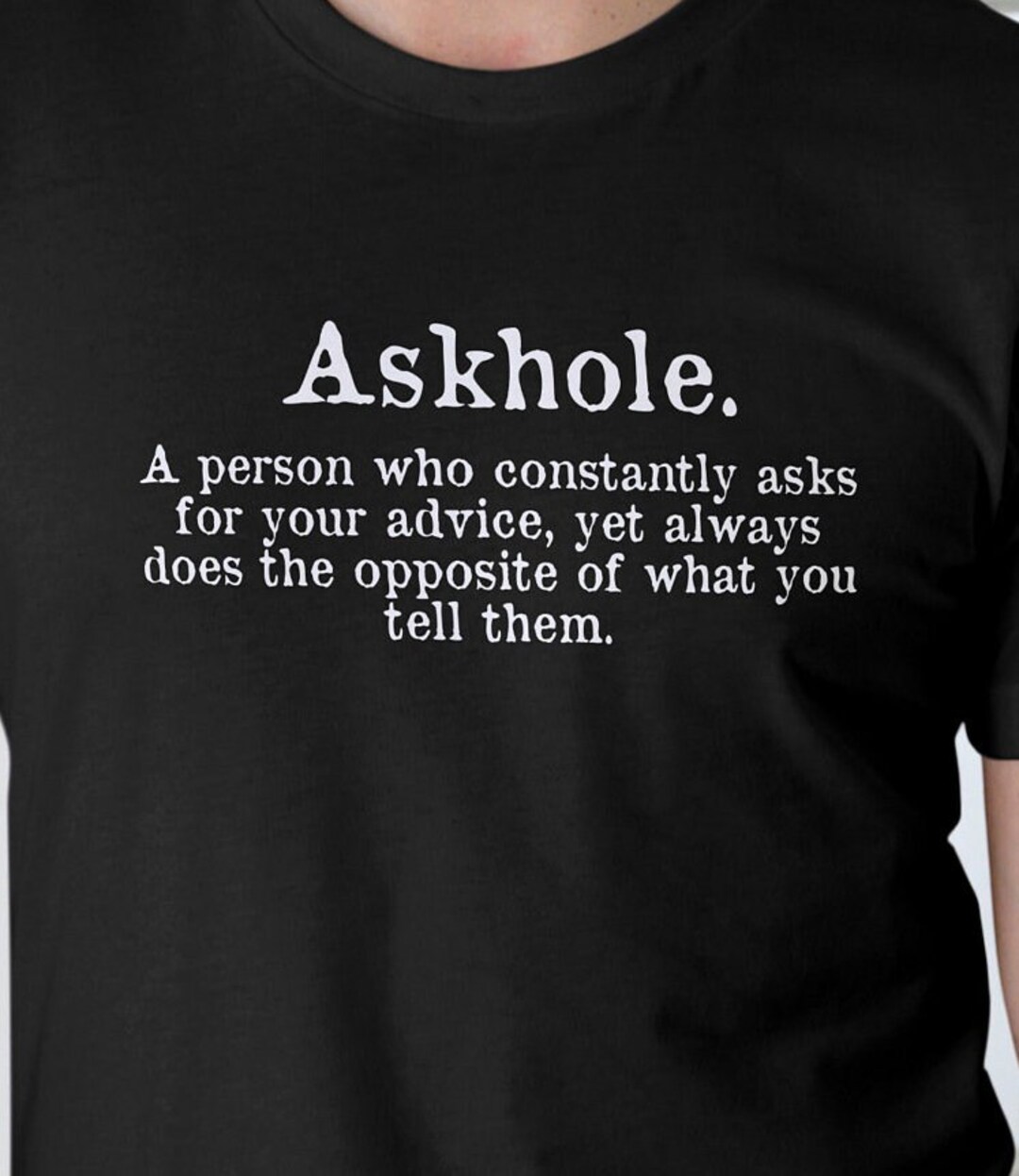 Askhole Definition T-shirt - Etsy