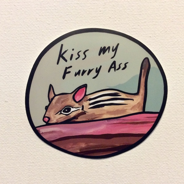 Kiss My Furry Ass - Etsy