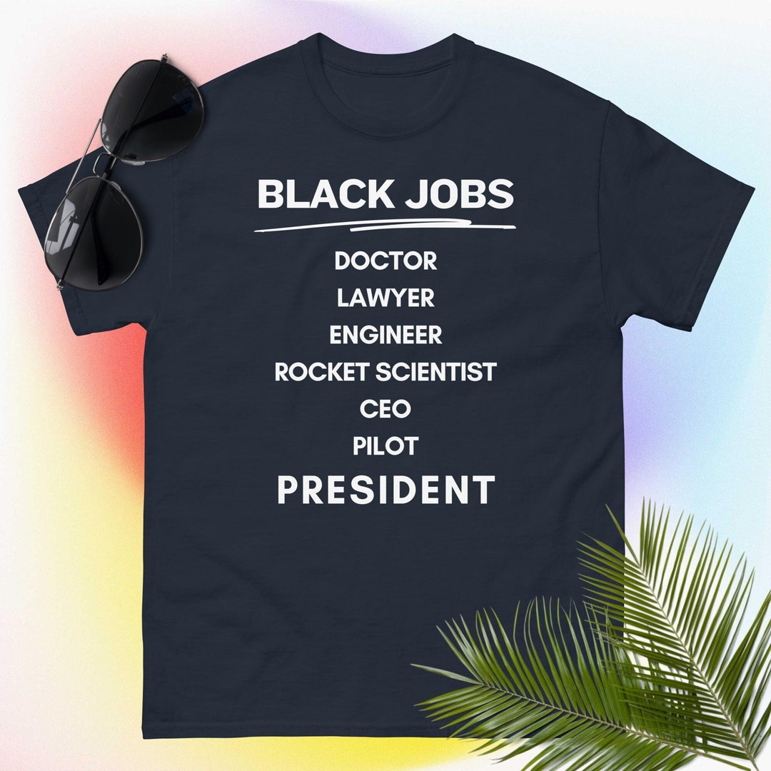Kamala Harris Trump 2024 Black Jobs Shirt Black Leaders Presidential ...