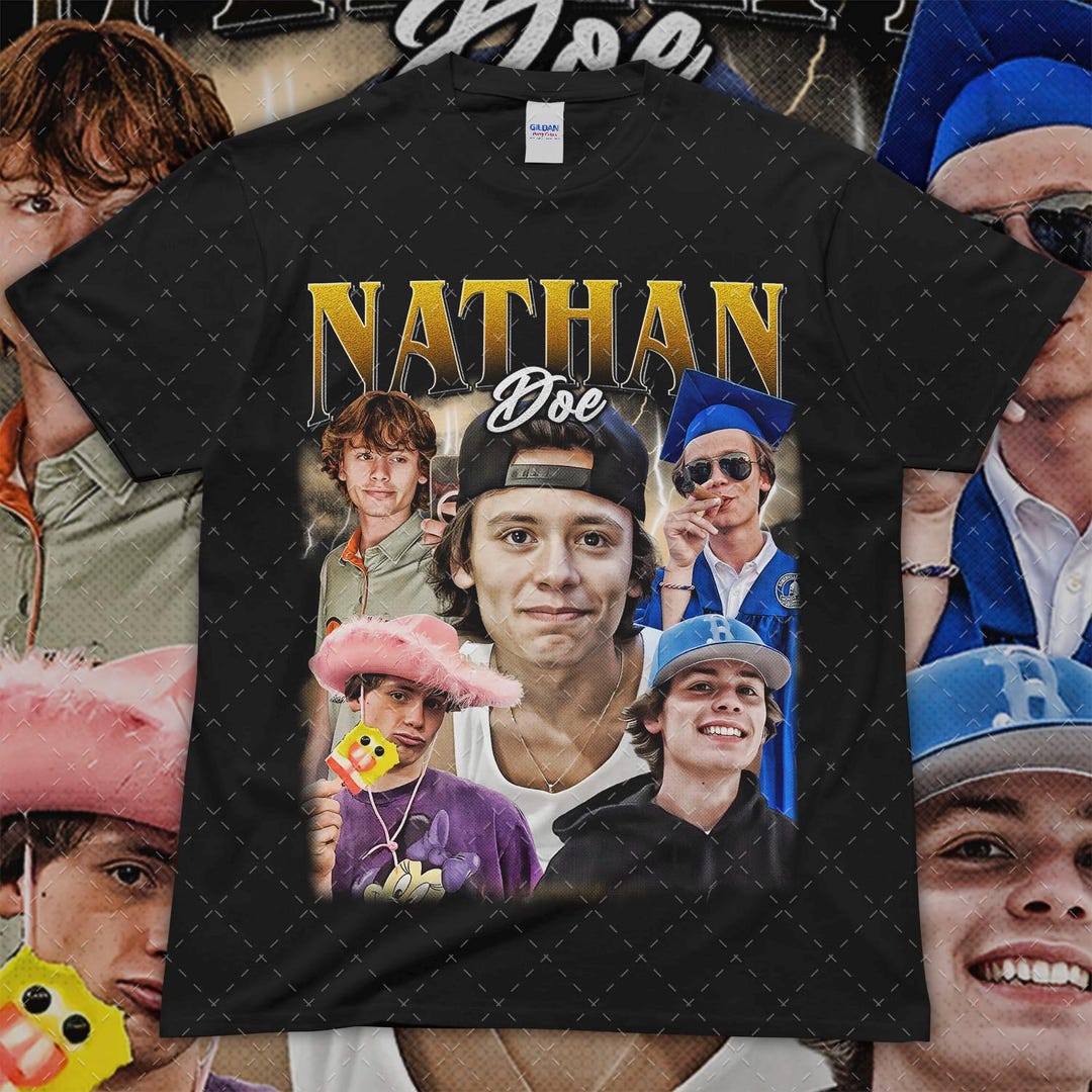 Limited Nathan Doe Graphic T-shirt, Fun Unisex Tee for Friends, Gift ...
