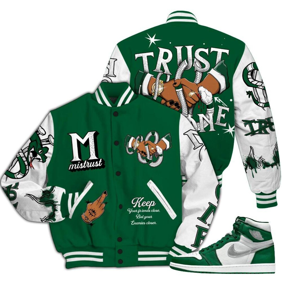 High Gorge Green 1s Varsity Jacket, Trust No One Snake-bite Street ...