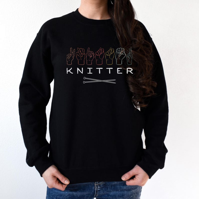 Funny American Sign Language Knitting Sweatshirt, Knitter ASL, Gift for ...