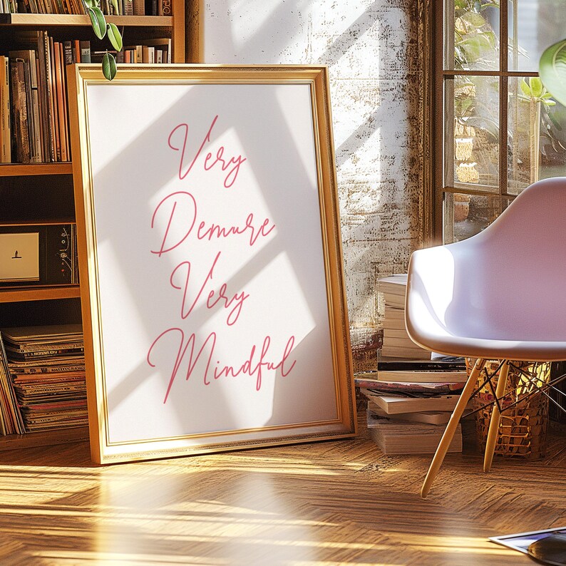 Very Demure Very Mindful Digital Poster | Typography Quote Wall ...