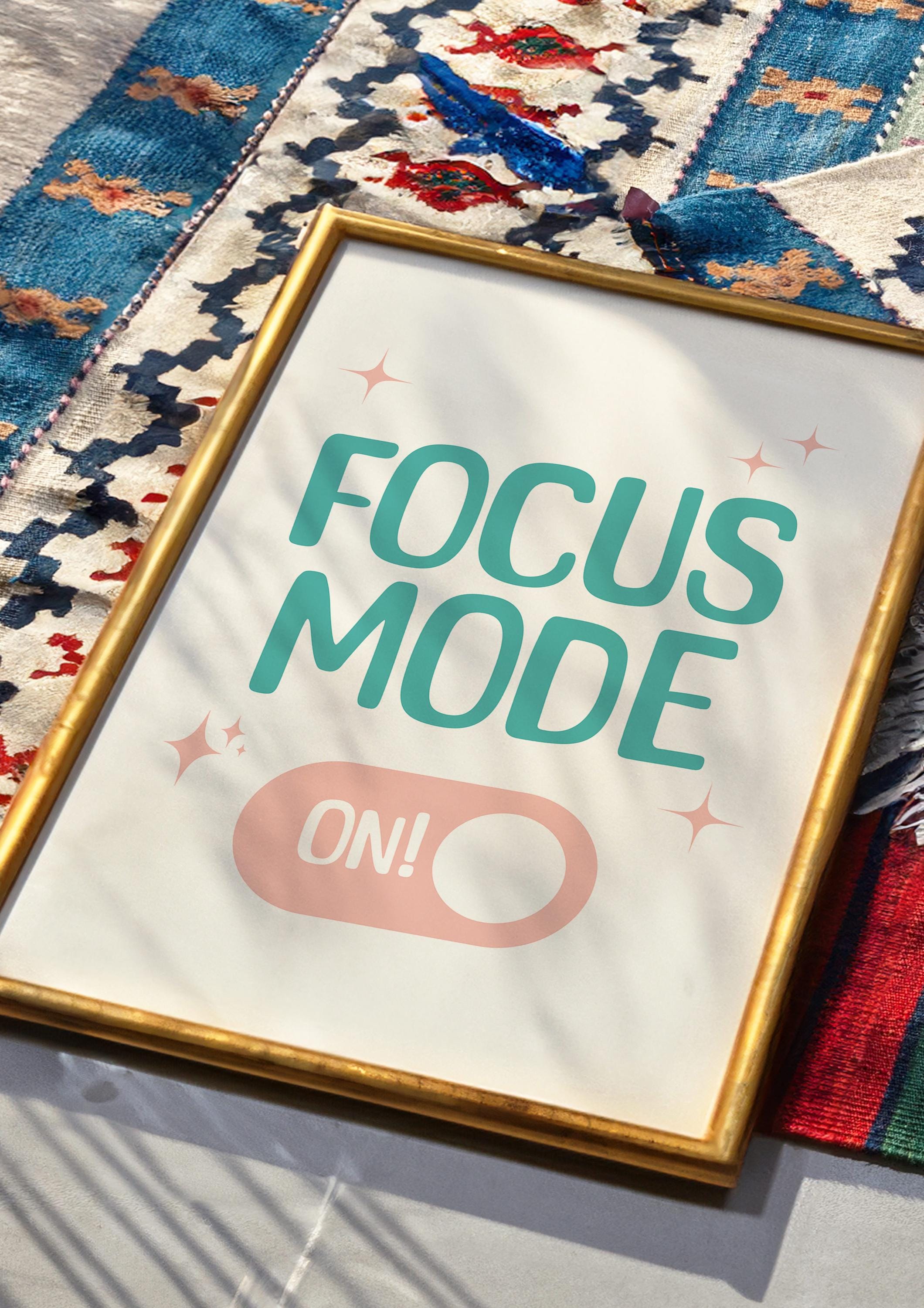 Focus Mode on Poster Digital Art Download Perfect Gift for Creative ...
