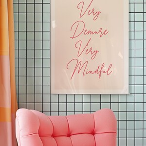 Very Demure Very Mindful Digital Poster | Typography Quote Wall ...