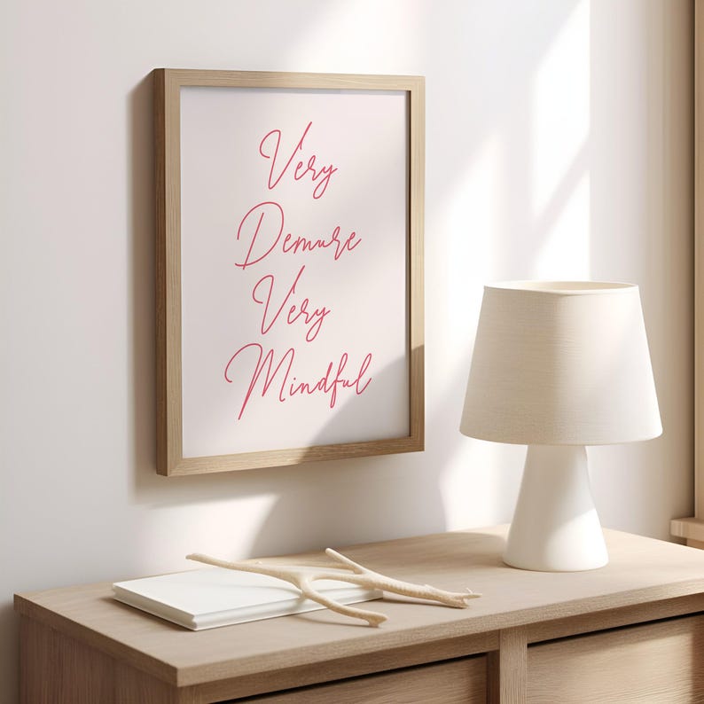 Very Demure Very Mindful Digital Poster | Typography Quote Wall ...