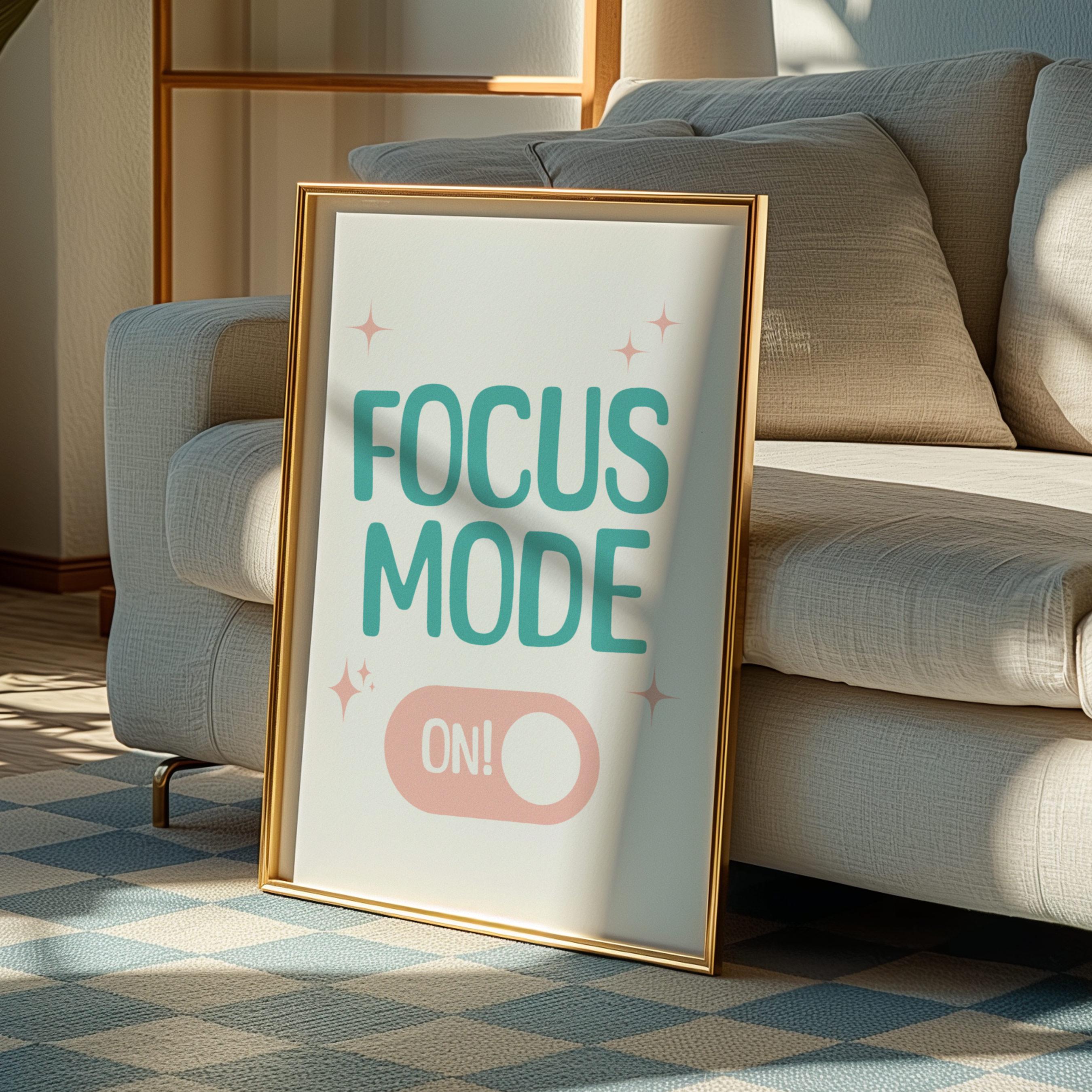 Focus Mode on Poster Digital Art Download Perfect Gift for Creative ...