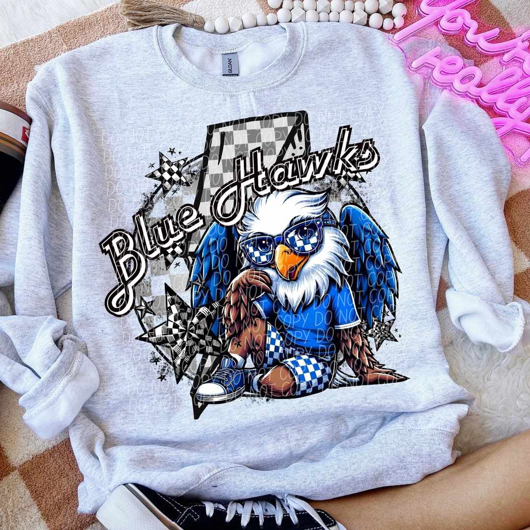 BLUE HAWKS Png, Digital for Sublimation & Dtf, Blue Hawks School Spirit ...