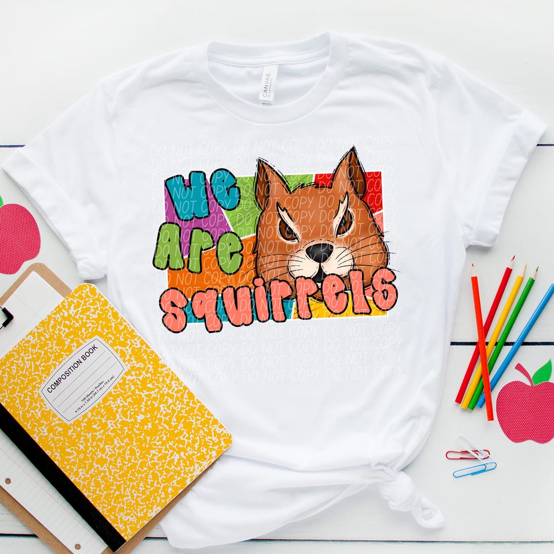 SQUIRRELS Png, We Are Squirrels Png, Squirrels Digital for Sublimation ...