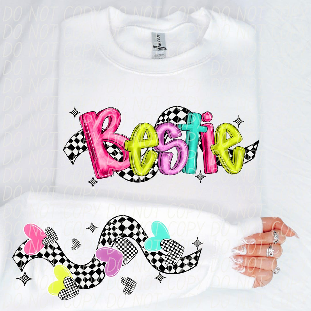 BESTIE Png, Bestie W/heart Sleeve Png, Bestie Valentines Day Png ...