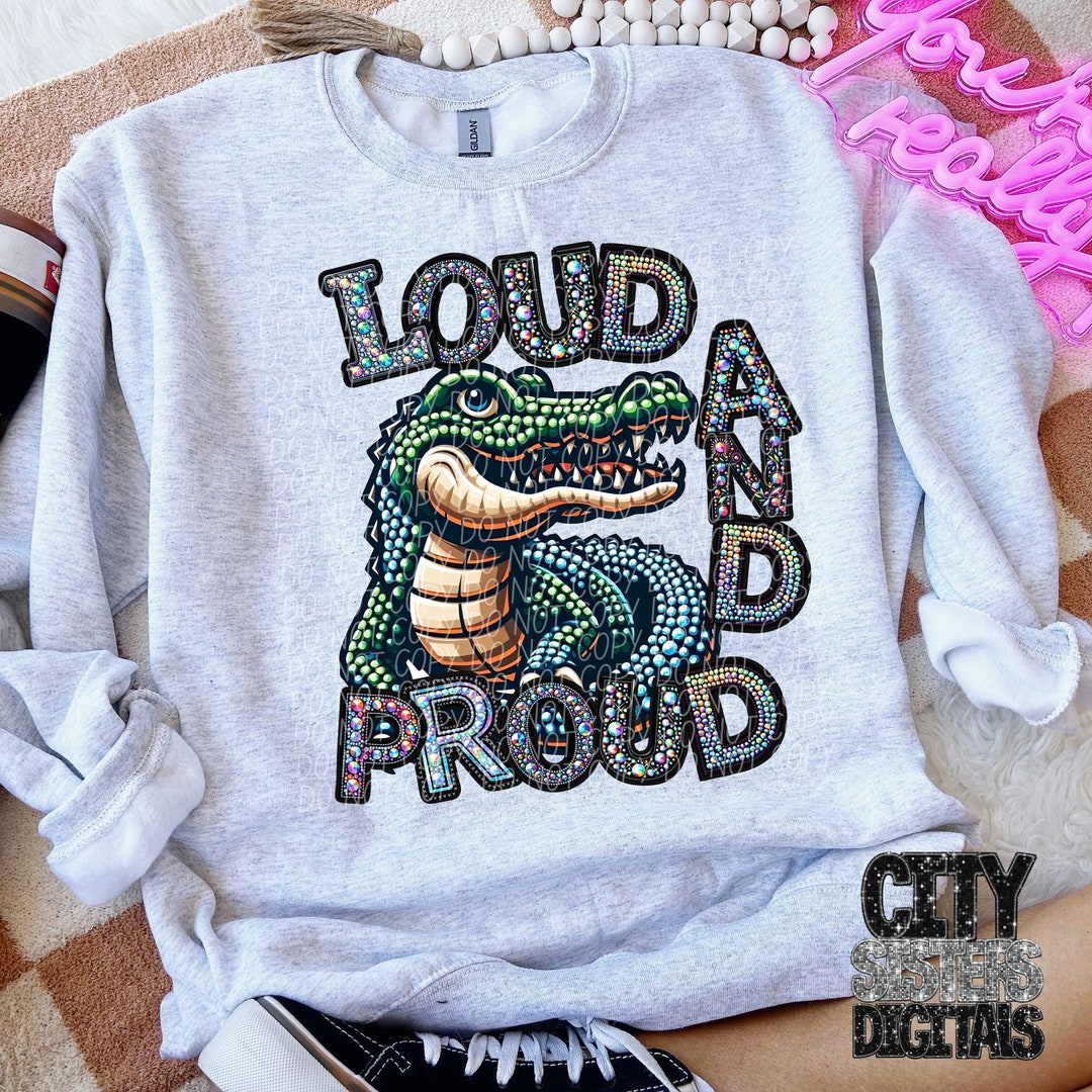 LOUD PROUD GATORS Png, Rhinestone Faux Embroidery Gators Png ...
