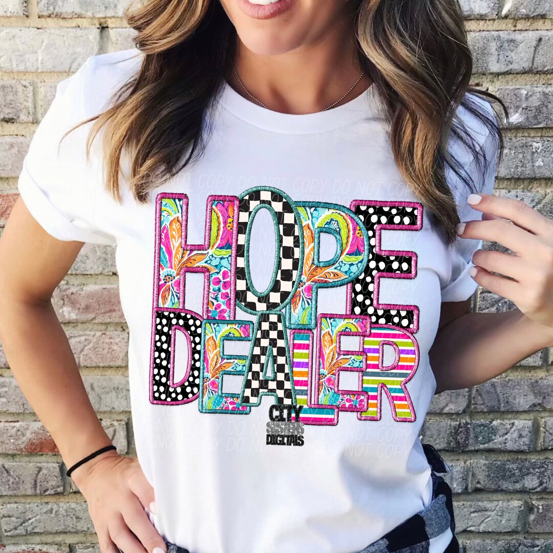 HOPE DEALER Png, Digital for Sublimation and Dtf, Faux Embroidery Png ...