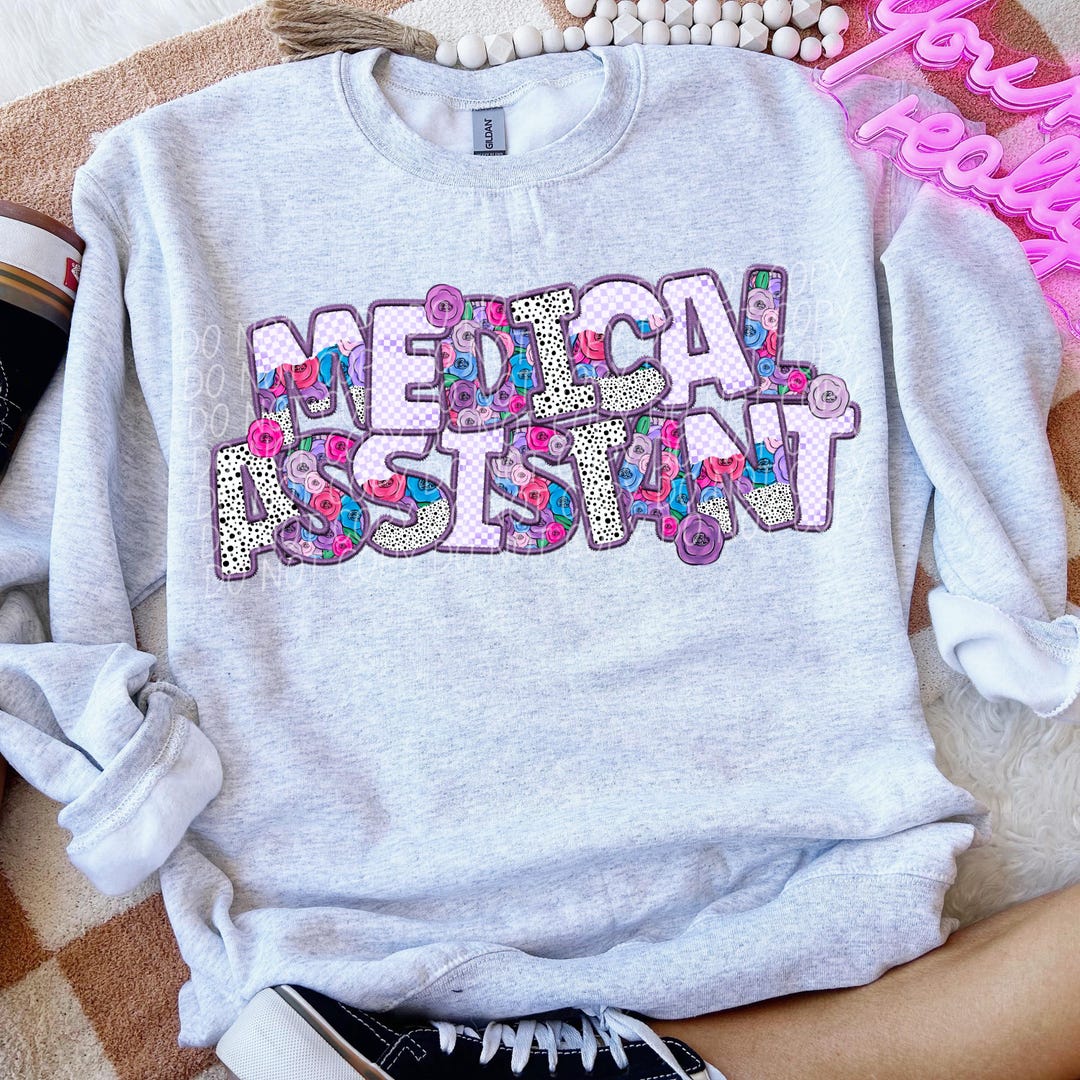 MEDICAL ASSISTANT Png, Faux Embroidery Digital for Sublimation & Dtf ...