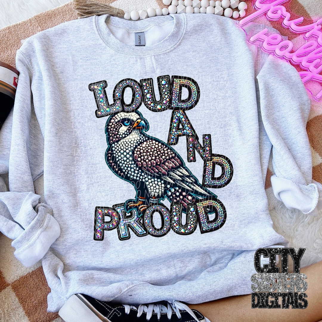 LOUD PROUD FALCONS Png, Rhinestone Faux Embroidery Falcon Png ...