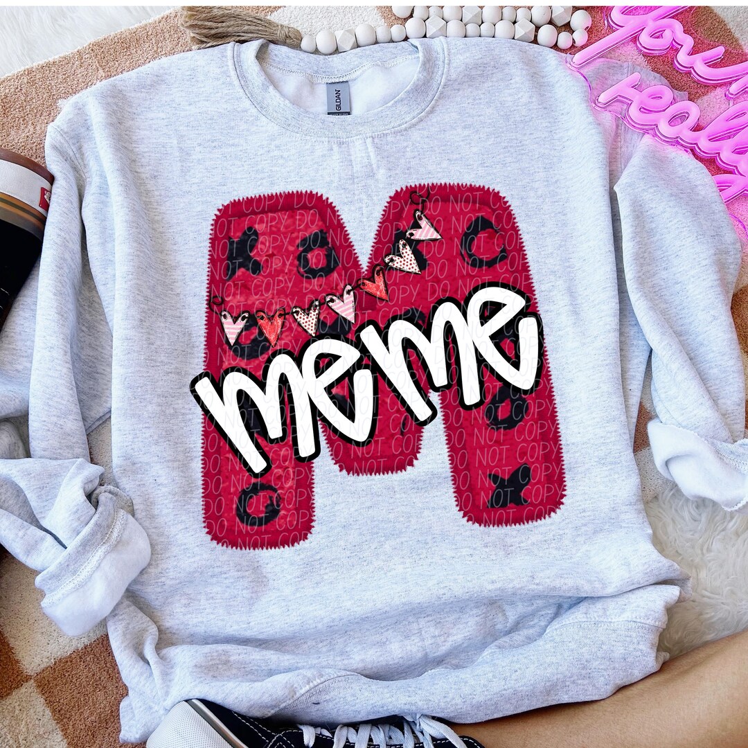 MEME VALENTINES DAY Faux Embroidery Digital for Sublimation & Dtf, Meme ...