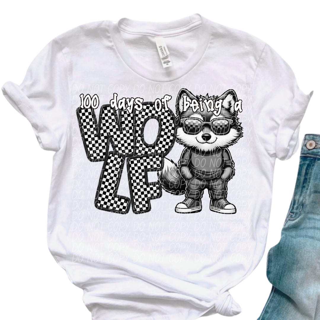 100 DAYS of Being a WOLF Png, 100th Day of School Digital for ...