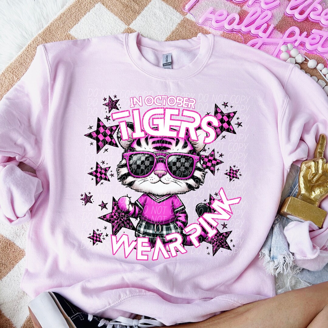 In OCTOBER TIGERS WEAR Pink Digital for Sublimation & Dtf Png, Pink Out ...