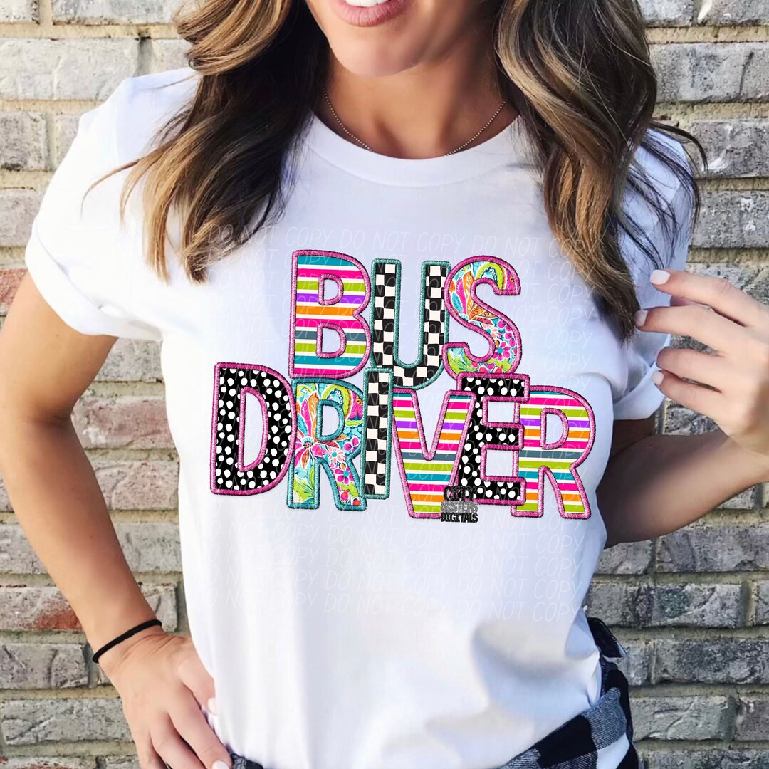 BUS DRIVER Png, Faux Embroidery Digital, Digital for Sublimation and ...