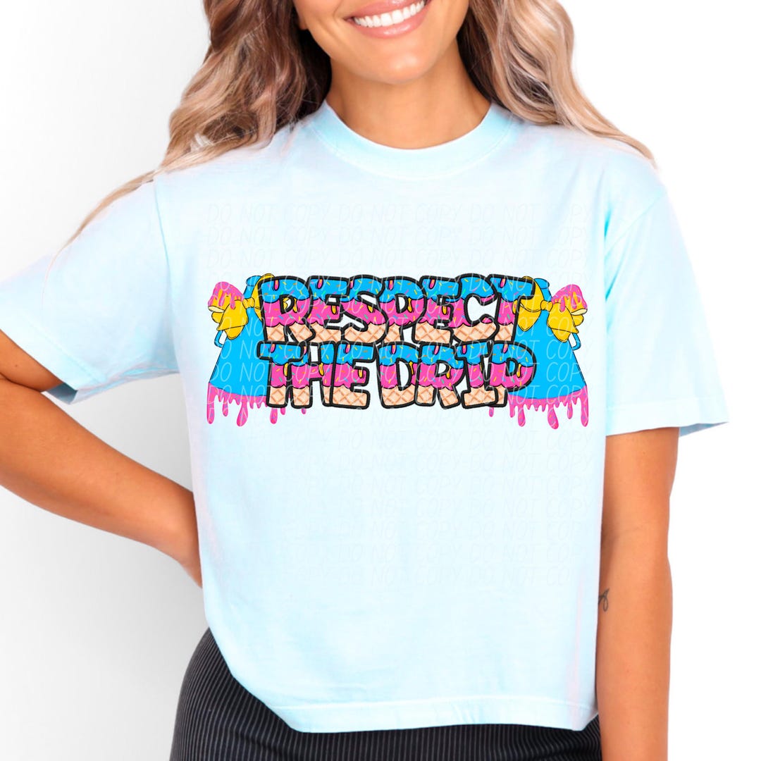 RESPECT THE DRIP Cheer Png, Ice Cream Faux Embroidery Cheer Digital for ...