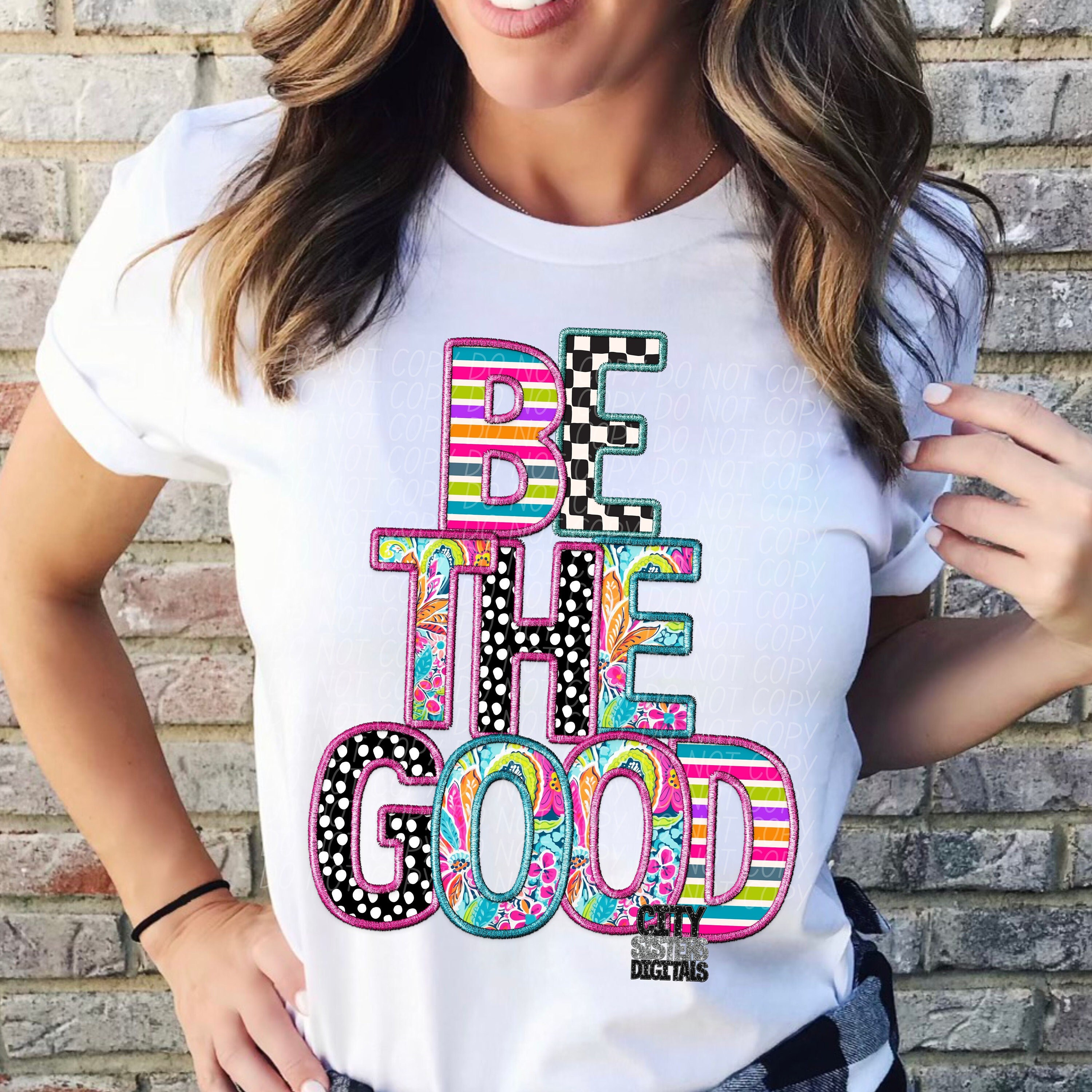 BE THE GOOD Png, Digital for Sublimation and Dtf, Faux Embroidery Png ...