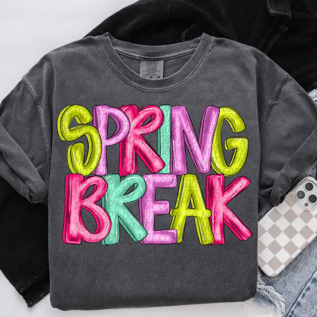 SPRING BREAK Png, Spring Break Digital for Sublimation and Dtf, Bright ...