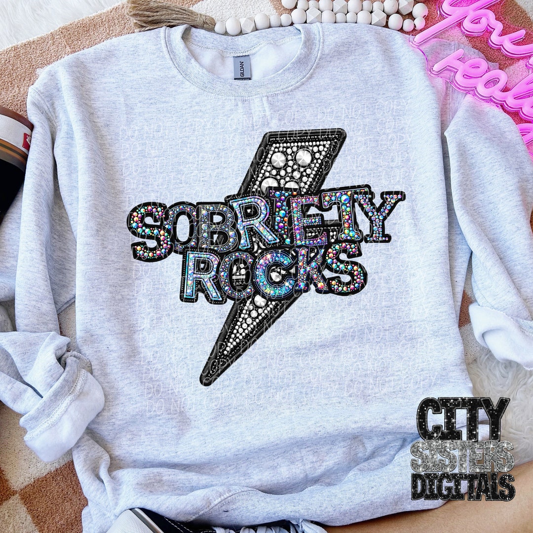 SOBRIETY ROCKS RHINESTONE Png, Digital for Sublimation and Dtf, Faux ...