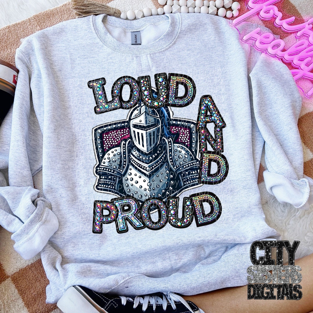 LOUD PROUD KNIGHTS Png, Rhinestone Faux Embroidery Knights, Digital for ...