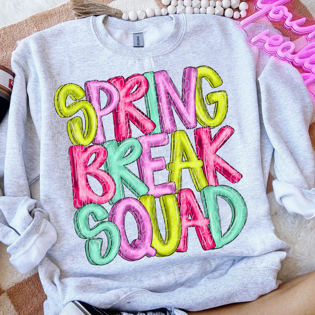 SPRING BREAK SQUAD Png, Spring Break Digital for Sublimation and Dtf ...