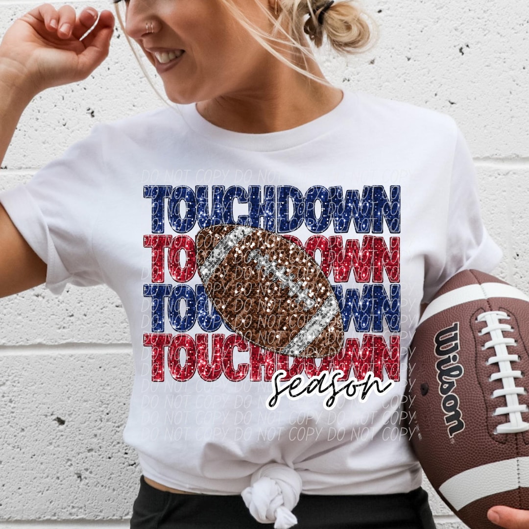 TOUCHDOWN SEASON Png, Faux Embroidery, Football Season, Glitter Game ...