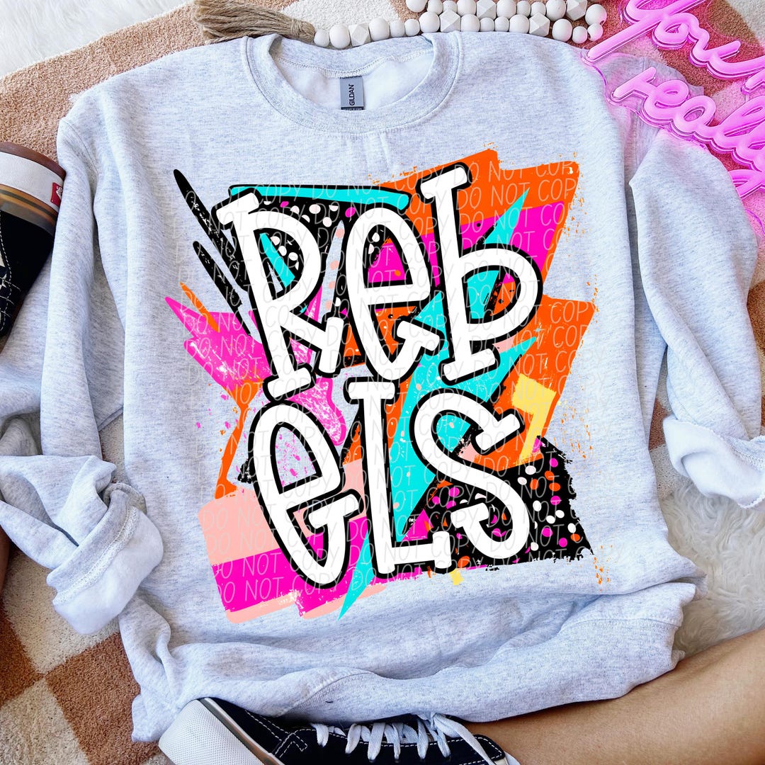 REBELS Png, Rebels Digital for Sublimation & Dtf, Bright School Spirit Png, Rebels School Spirit ...