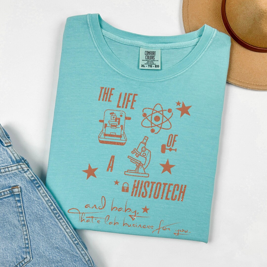 Life of a Histotech T-shirt, Lab Science Shirt, Pathology Gift Tay ...