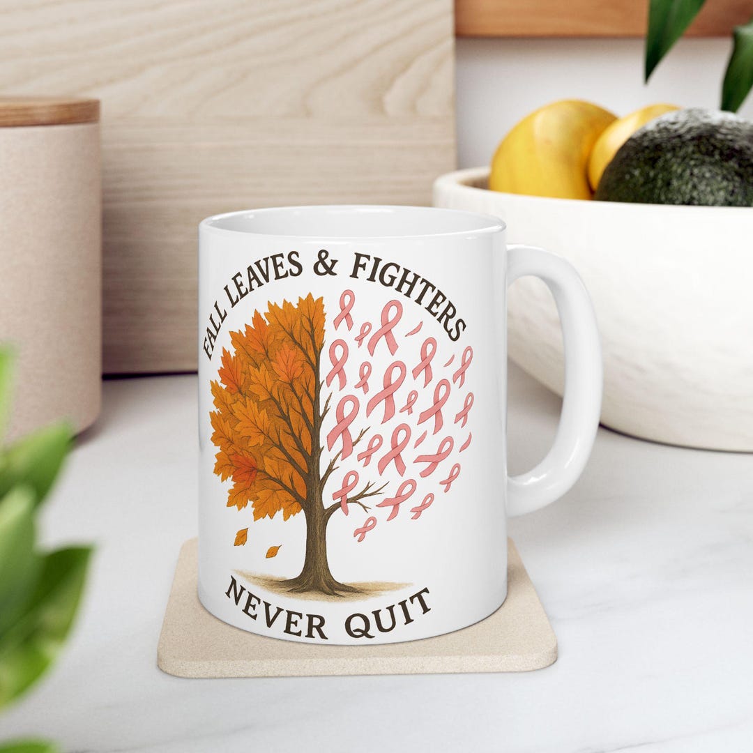 Breast Cancer Awareness Mug, Fall Leaves & Fighters Never Quit, Pink ...