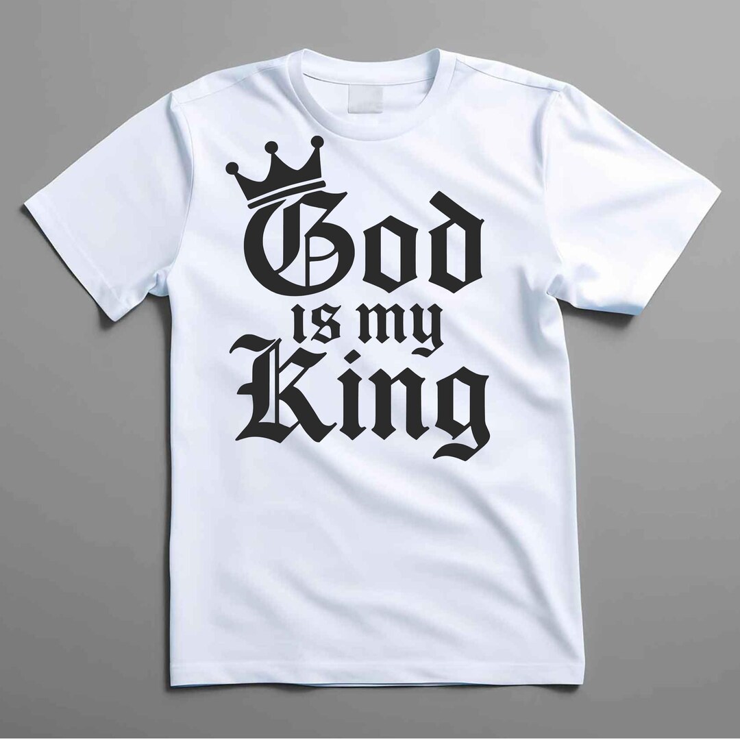 God is My King SVG File | Gothic Serif Religious SVG for Cricut ...