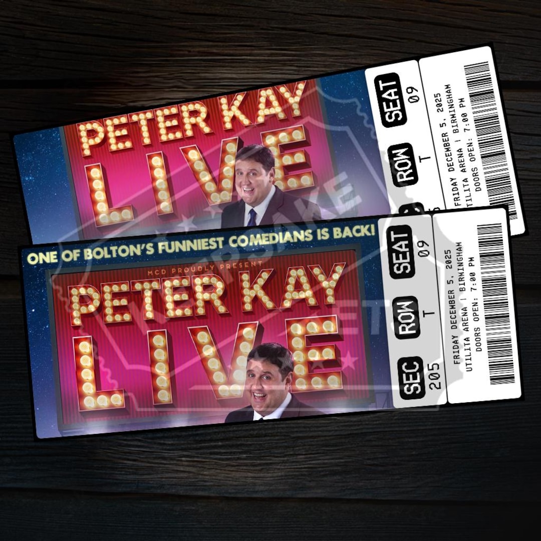 Printable Peter Kay Ticket UK Tour 2024 2025 Personalized Live Comedy ...
