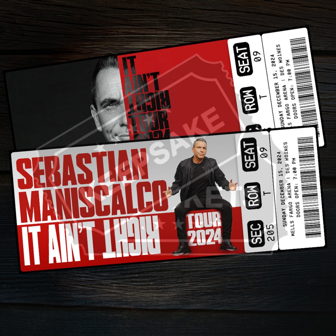 Printable Sebastian Maniscalco Ticket It Ain't Right Tour Personalized ...