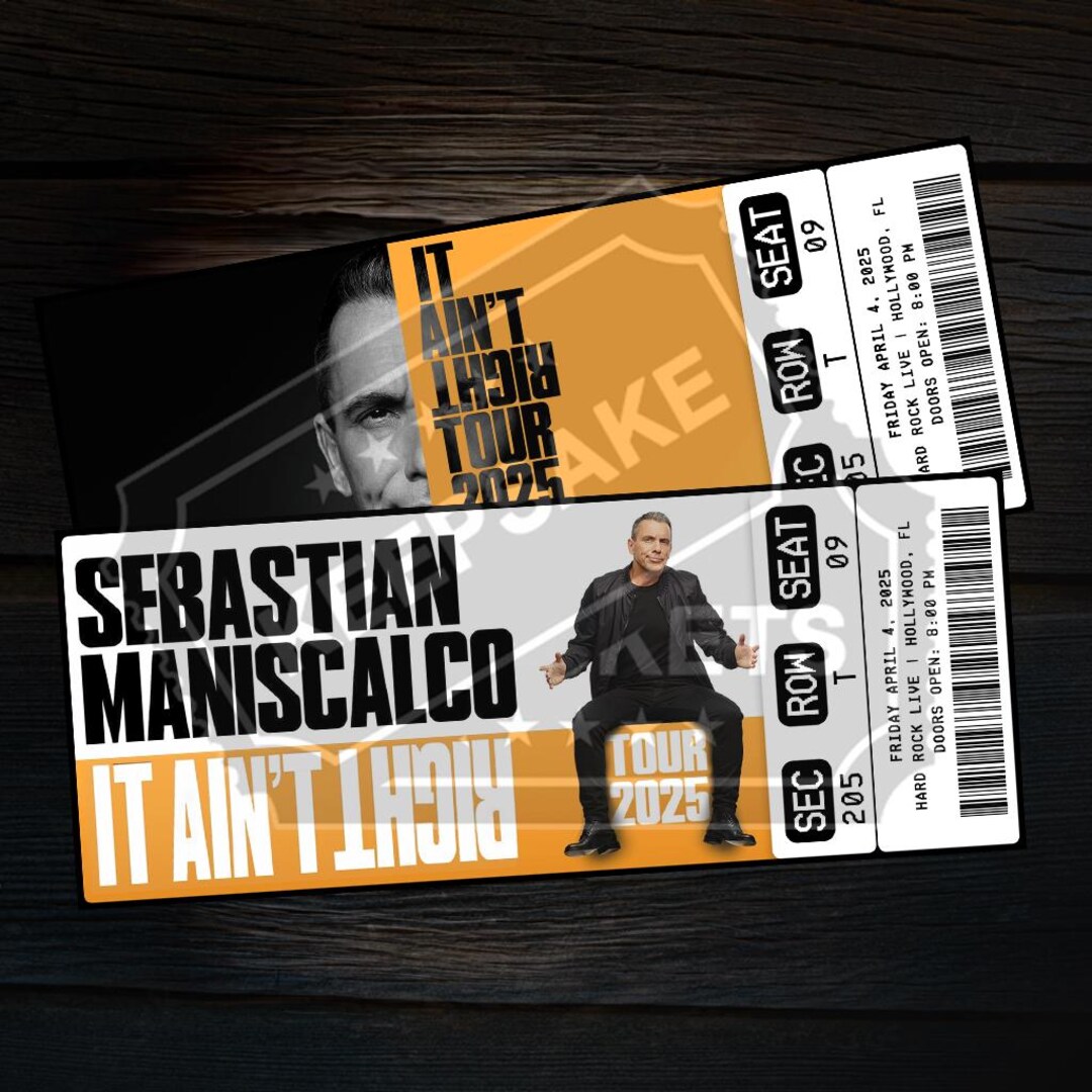 Printable Sebastian Maniscalco Ticket It Ain't Right Tour ...